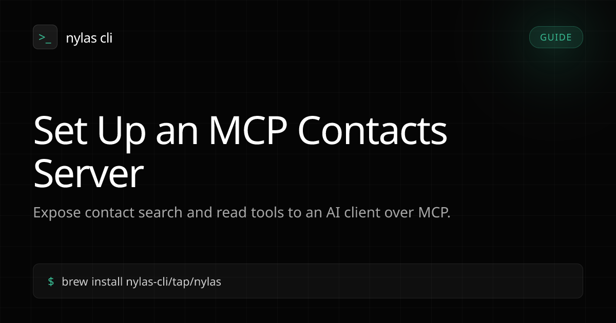 Set Up an MCP Contacts Server | Nylas CLI