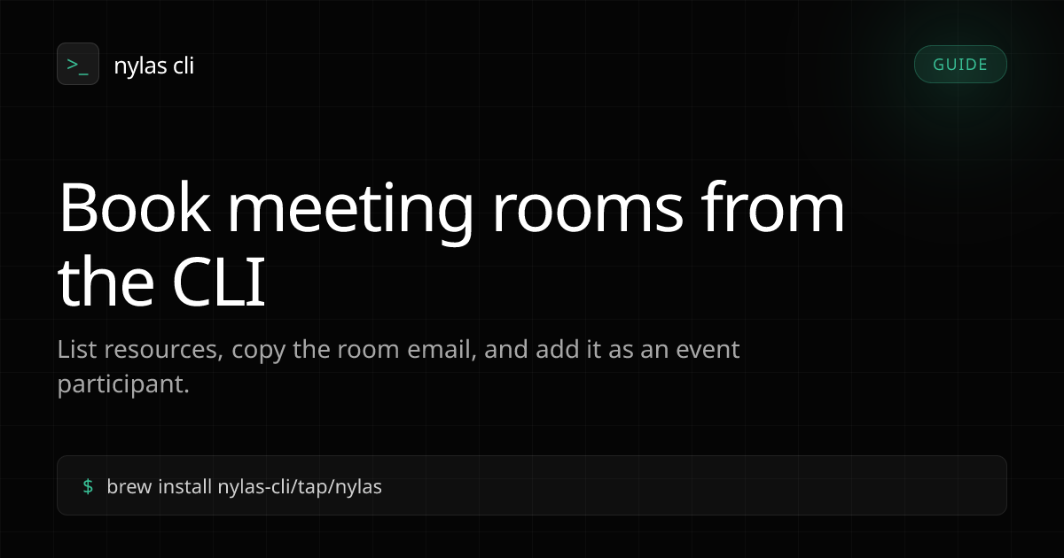 Book meeting rooms from the CLI | Nylas CLI
