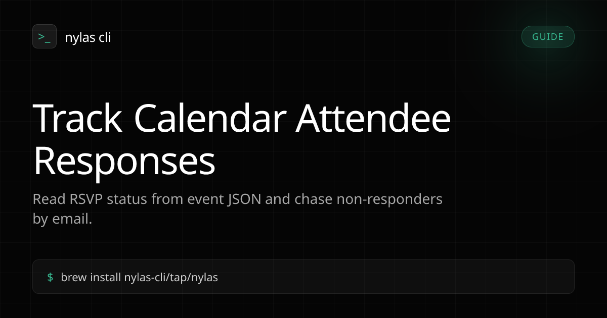 Track Calendar Attendee Responses | Nylas CLI