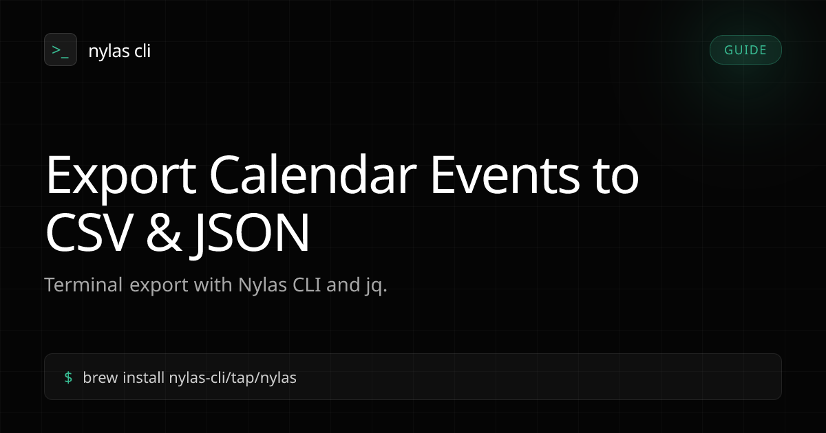 Export Calendar Events to CSV & JSON (CLI) | Nylas CLI
