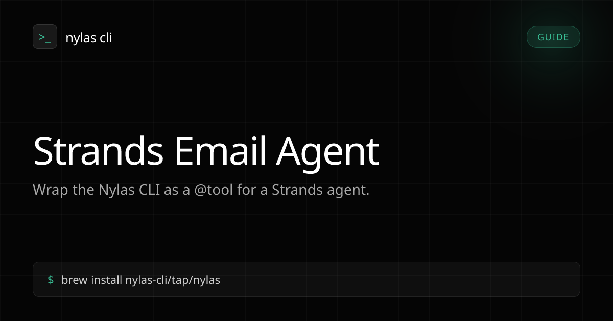 Build a Strands Email Agent | Nylas CLI